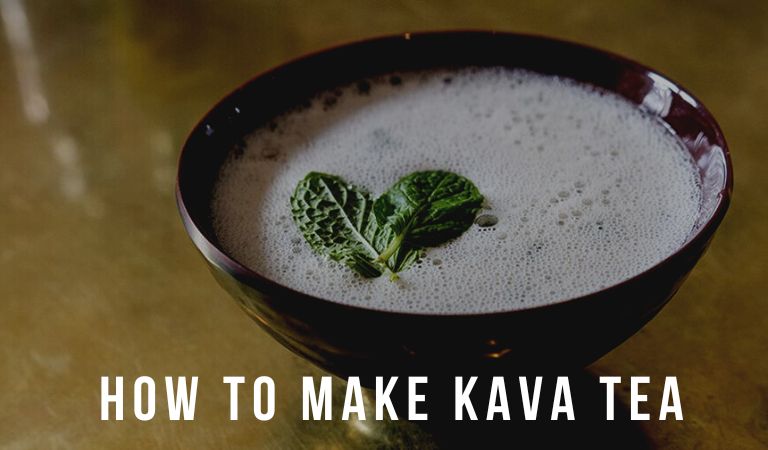 How To Make Kava Tea? | Bistro Grace